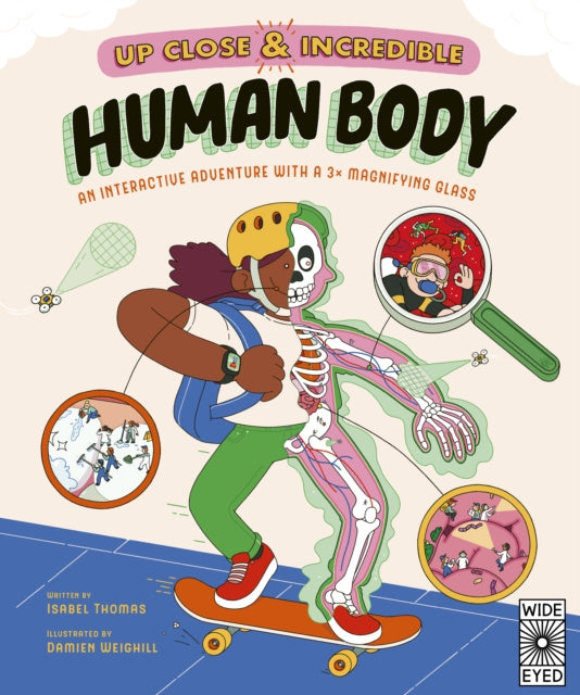 Up Close and Incredible: Human Body - An Interactive Adventure with a 3 ...