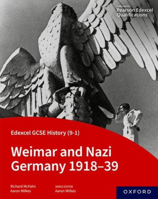 Edexcel GCSE History (9-1): Weimar and Nazi Germany 1918-39 Student Bo ...
