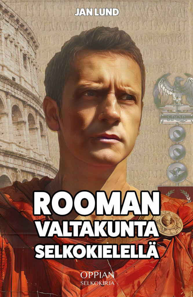 Rooman valtakunta selkokielellä (selkokirja) - Jan Lund - Pehmeäkantinen | Suomalainen.com