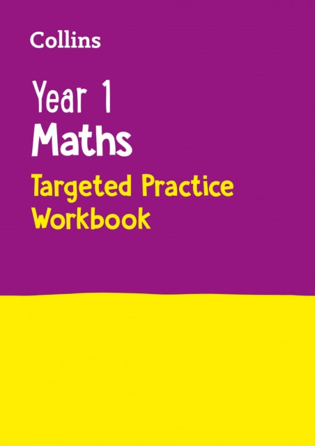 Year 1 Maths Targeted Practice Workbook - Ideal for Use at Home ...