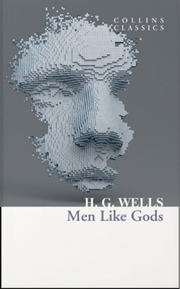 Men Like Gods - H. G. Wells - Pehmeäkantinen | Suomalainen.com