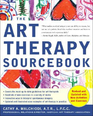 Art Therapy Sourcebook - Cathy Malchiodi - Pehmeäkantinen | Suomalainen.com