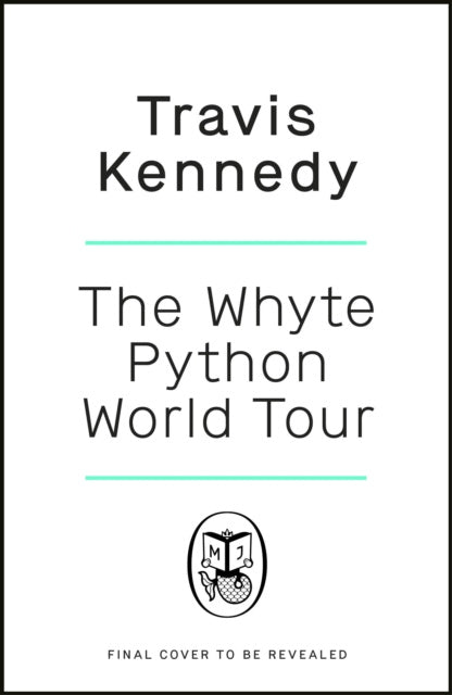 Whyte Python World Tour, The - Travis Kennedy - Kovakantinen ...