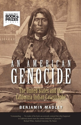 American Genocide, An - The United States and the California Indian ...