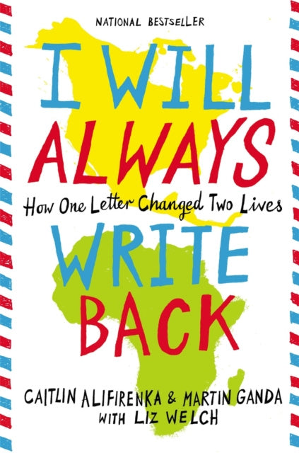 I Will Always Write Back - How One Letter Changed Two Lives - Caitlin ...