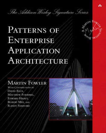 Patterns of Enterprise Application Architecture - Martin Fowler ...