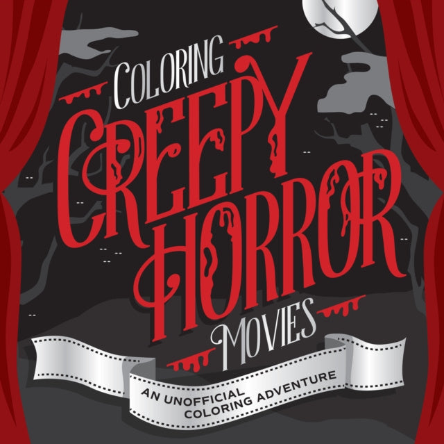 Coloring Creepy Horror Movies - An Unofficial Coloring Adventure ...