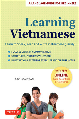 Learning Vietnamese - Learn to Speak, Read and Write Vietnamese Quickly ...