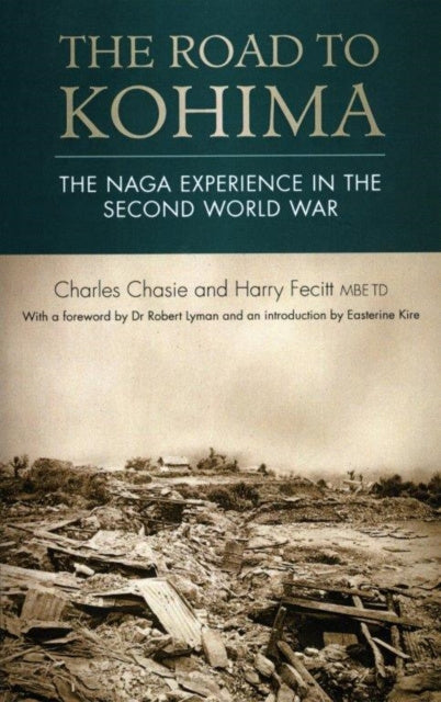 Road to Kohima, The - Harry Fecitt - Pehmeäkantinen | Suomalainen.com