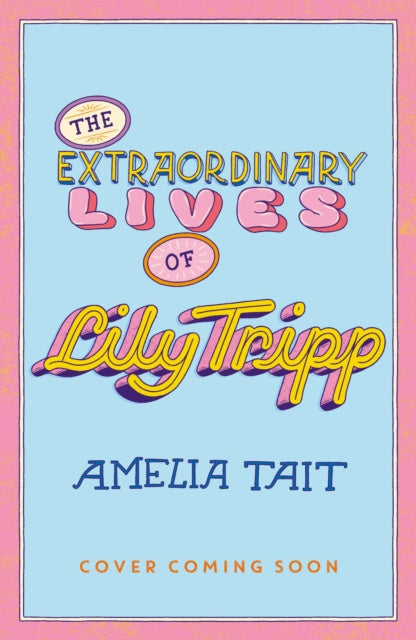 Lily Tripp: Diary of an Accidental Time Traveller - Amelia Tait ...