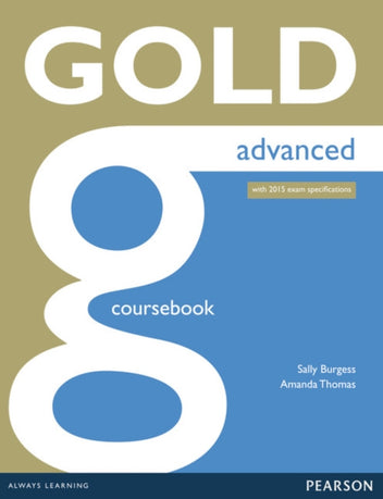 Gold Advanced Coursebook - Amanda Thomas (+1) - Pehmeäkantinen ...