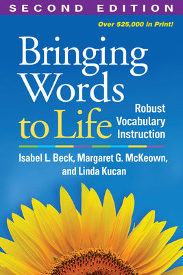 Bringing Words to Life, Second Edition - Robust Vocabulary Instruction ...