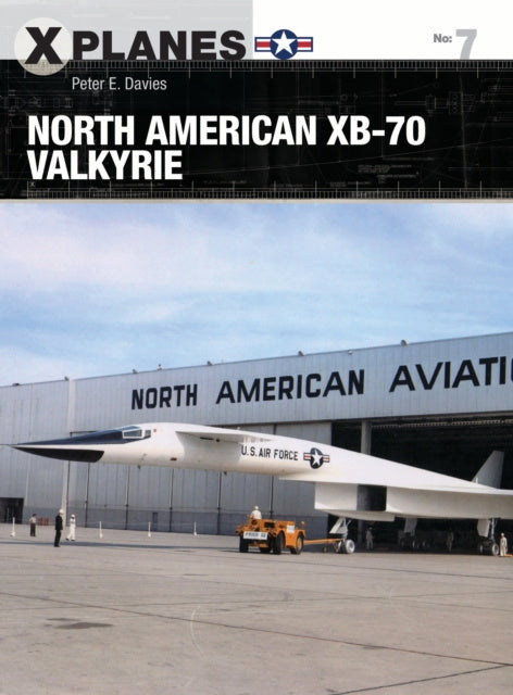 North American XB-70 Valkyrie - Peter E. Davies - Pehmeäkantinen ...