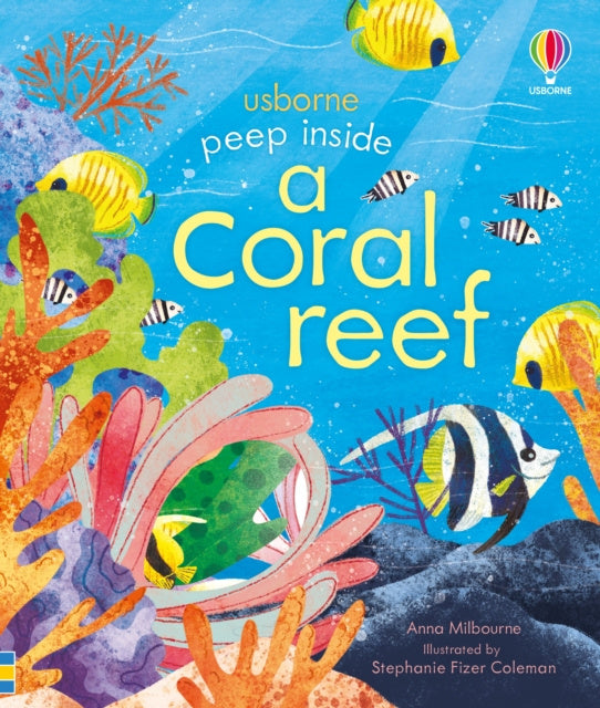 Peep inside a Coral Reef - Anna Milbourne - Pahvisivuinen | Suomalainen.com