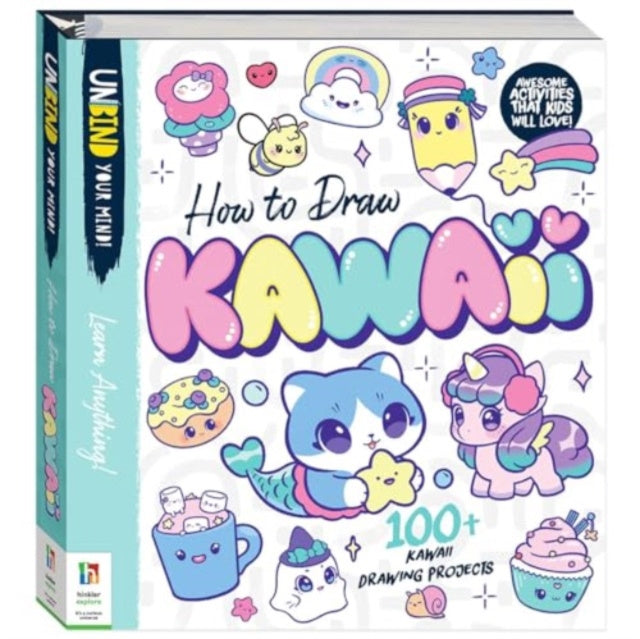 Unbind Your Mind How to Draw Kawaii - Hinkler Pty Ltd - Kovakantinen ...