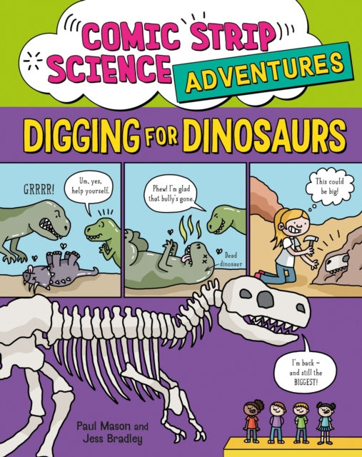 Comic Strip Science Adventures: Digging for Dinosaurs - Paul Mason ...