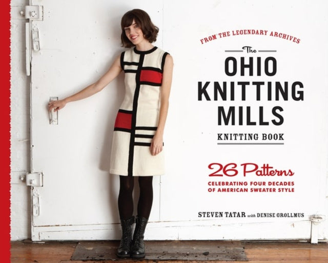 Ohio Knitting Mills Knitting Book, The - 26 Patterns Celebrating Four ...