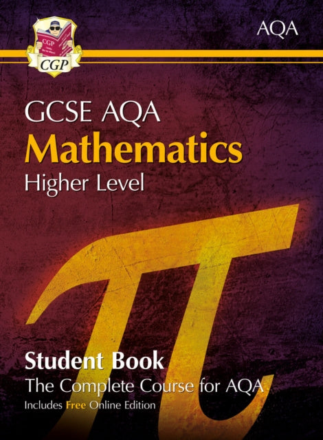 New GCSE Maths AQA Student Book - Higher (with fully worked answers an ...