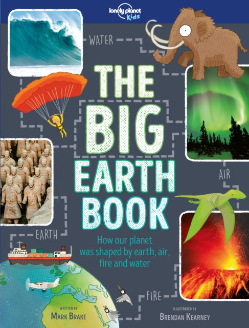 Lonely Planet Kids The Big Earth Book - Lonely Planet Kids (+1 ...