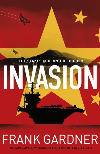 Invasion - Frank Gardner - Kovakantinen | Suomalainen.com