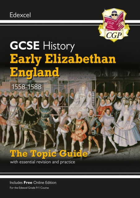New GCSE History Edexcel Revision & Exam Practice - Early Elizabethan ...