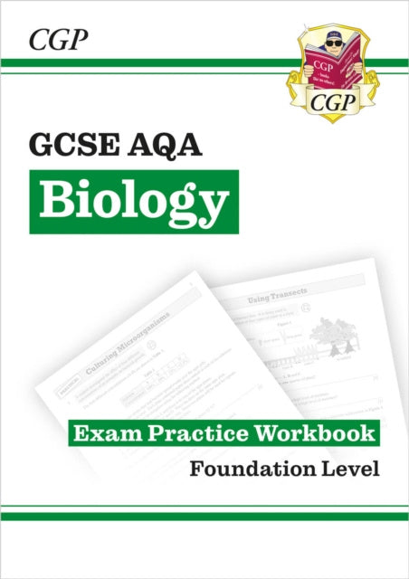 New GCSE Biology AQA Foundation Exam Practice Workbook with CGP Revisi ...