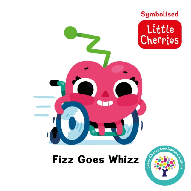 Fizz Goes Whizz: Accessible Symbolised Edition - Pahvisivuinen ...