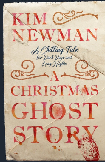 Christmas Ghost Story (Signed Edition), A - Kim Newman - Kovakantinen ...