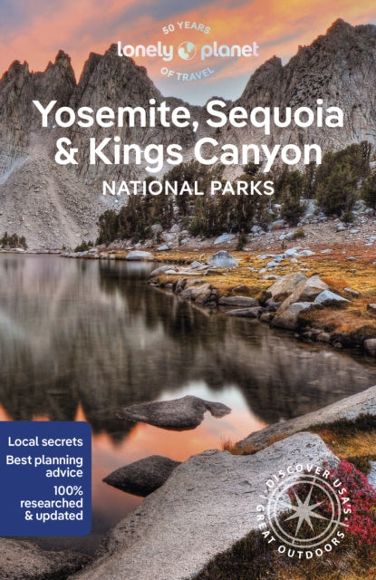 Lonely Planet Yosemite, Sequoia & Kings Canyon National Parks - Anita ...