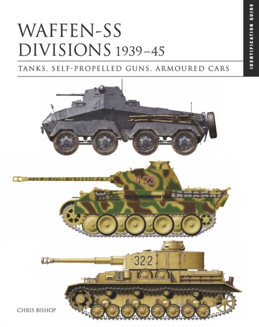 Waffen-SS Divisions 1939–45 - The Essential Identification Guide ...