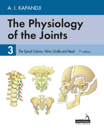 Physiology of the Joints - Volume 3, The - The Spinal Column, Pelvic ...