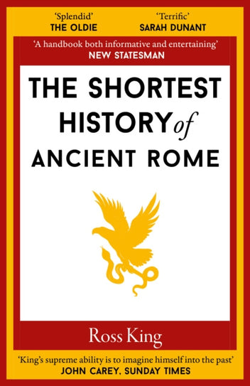 Shortest History of Ancient Rome, The - Ross King - Pehmeäkantinen ...