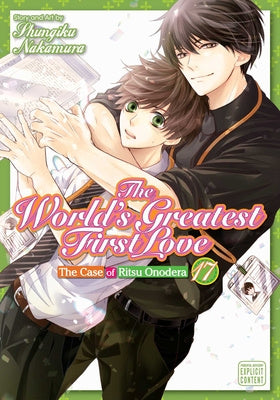 World's Greatest First Love, Vol. 17, The - The Case of Ritsu Onodera ...