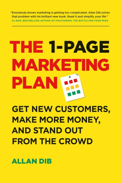 1-Page Marketing Plan, The - Get New Customers, Make More Money, And ...