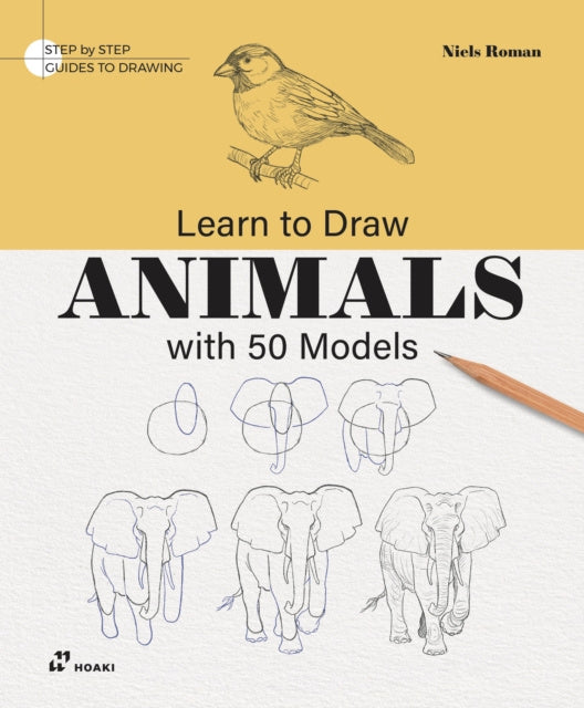 Learn to Draw Animals with 50 Models - Niels Roman - Pehmeäkantinen ...