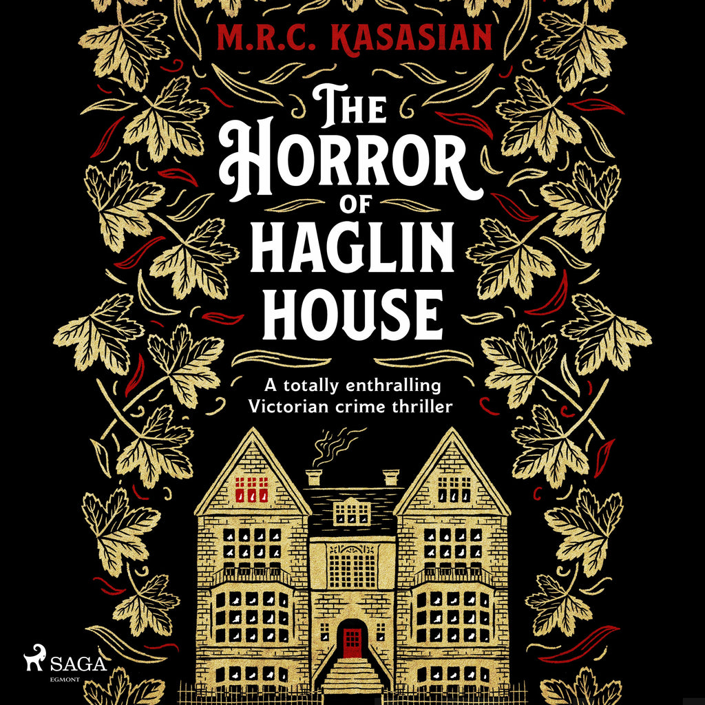 Horror of Haglin House, The - M.R.C. Kasasian - Äänikirja | Suomalainen.com