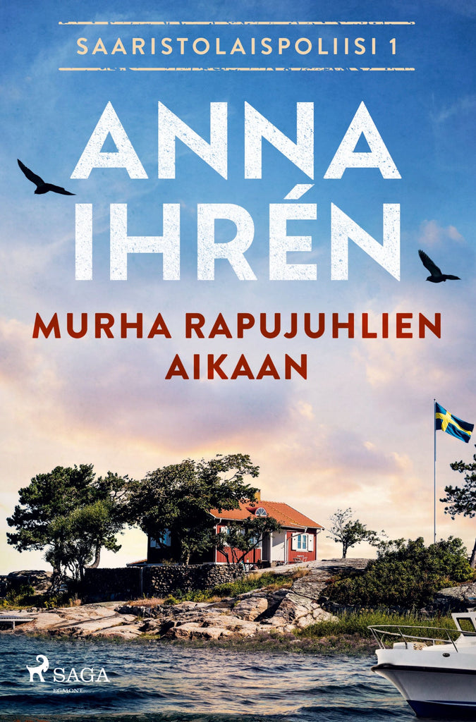 Murha rapujuhlien aikaan - Anna Ihrén - Pehmeäkantinen | Suomalainen.com