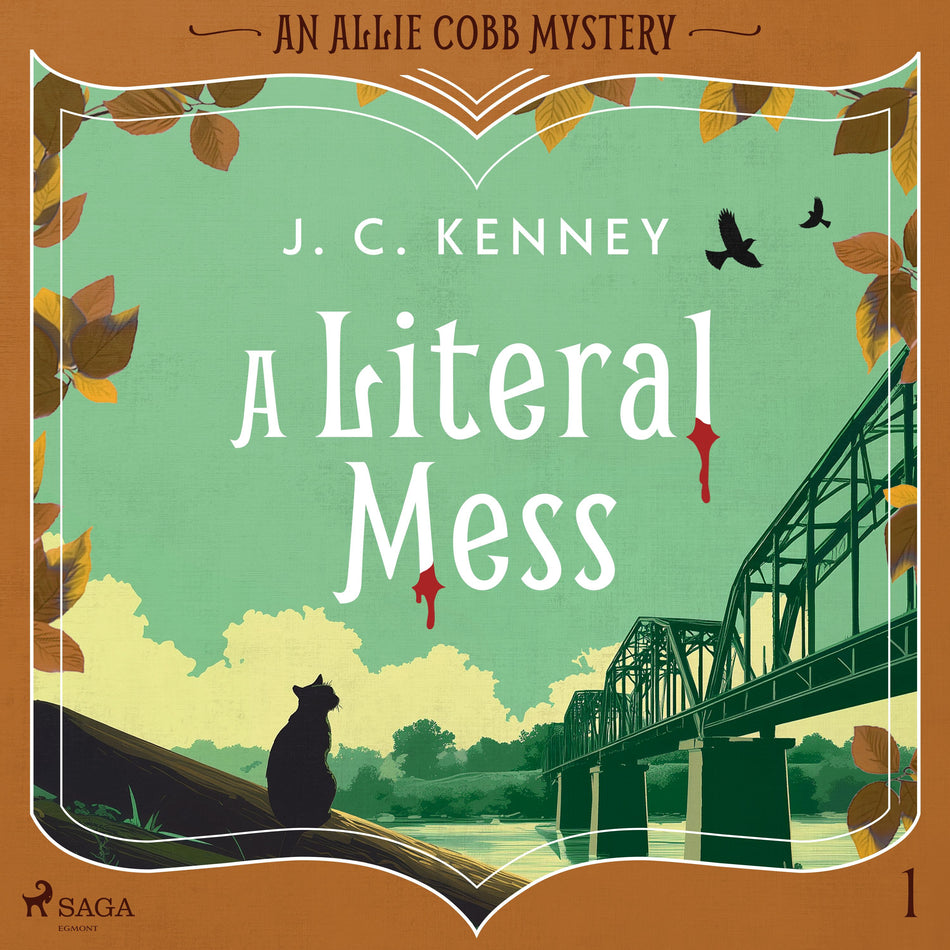 Literal Mess: A bookish, small town, cozy mystery with a literary agen ...