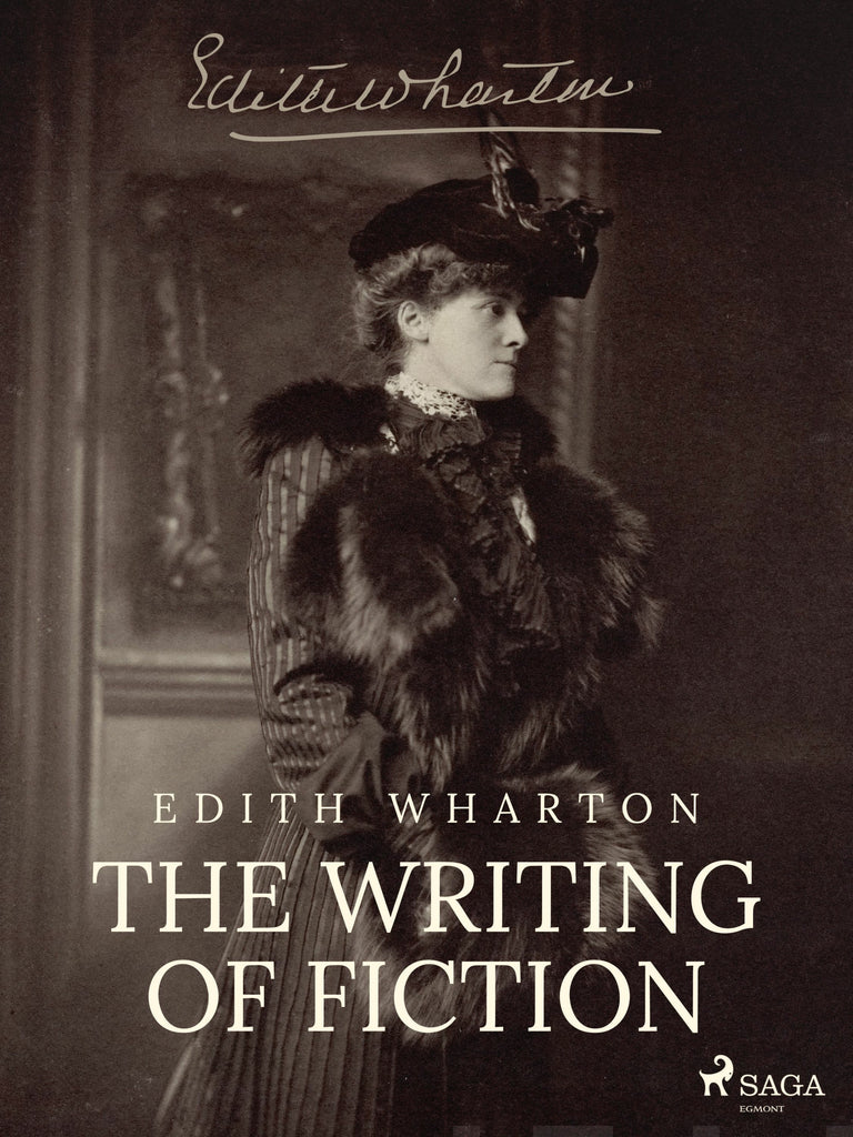 Writing of Fiction, The - Edith Wharton - E-kirja | Suomalainen.com