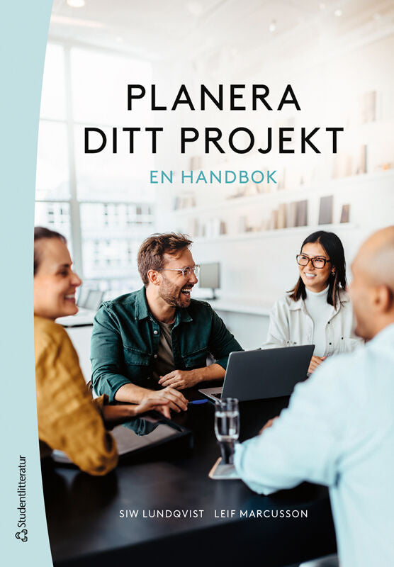 Planera ditt projekt : en handbok - Siw Lundqvist (+1) - Pehmeäkantinen ...