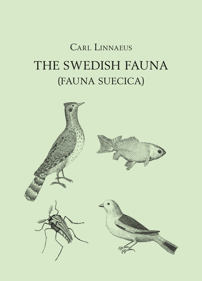 Swedish fauna (Fauna Suecica) : a translation into English from the La ...