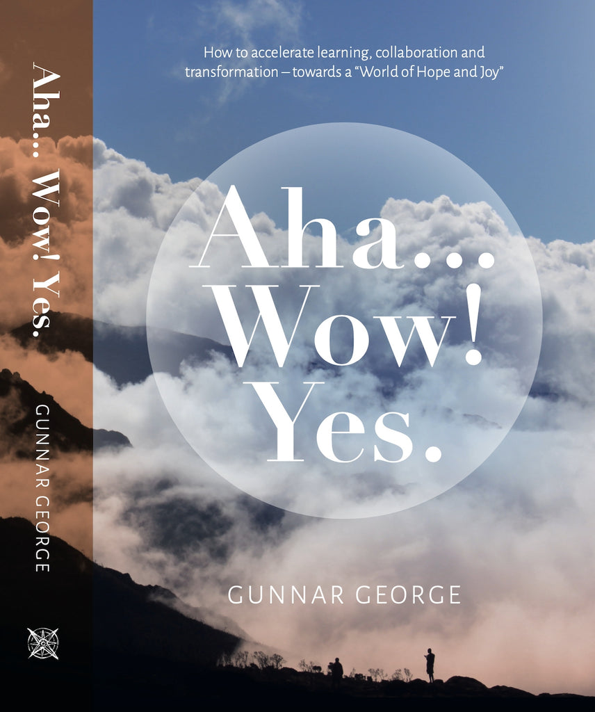 Aha... Wow! Yes : how to accelerate learning, collaboration and transf ...