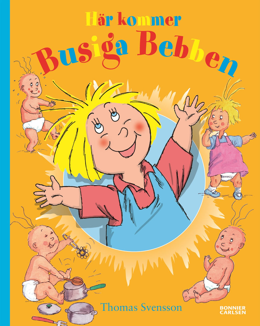 Här kommer Busiga Bebben! | Suomalainen.com