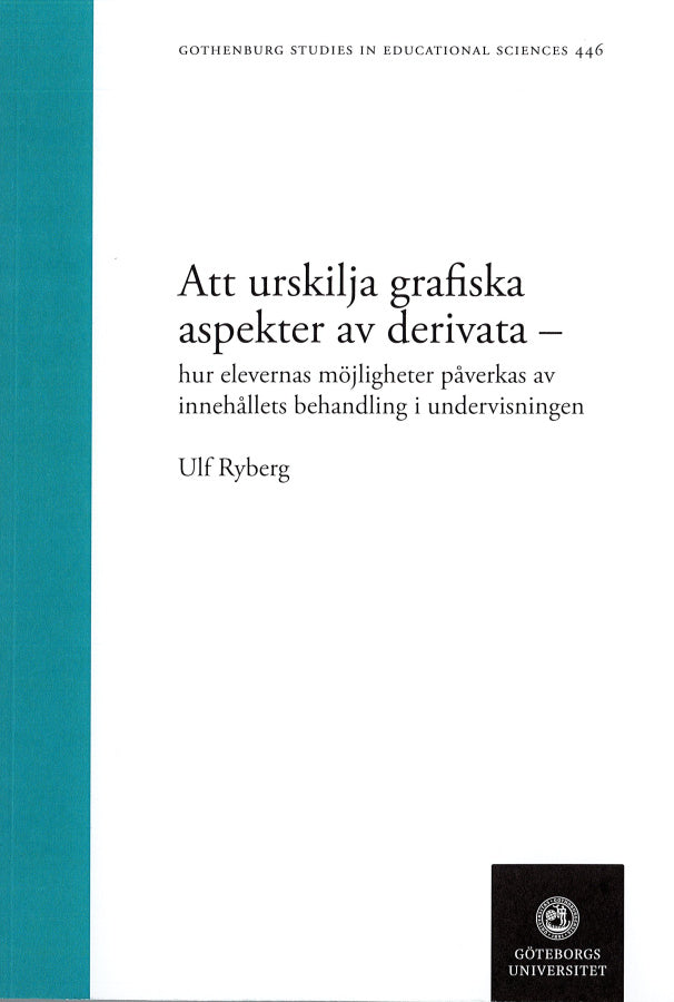 Att urskilja grafiska aspekter av derivata : hur elevernas möjligheter ...