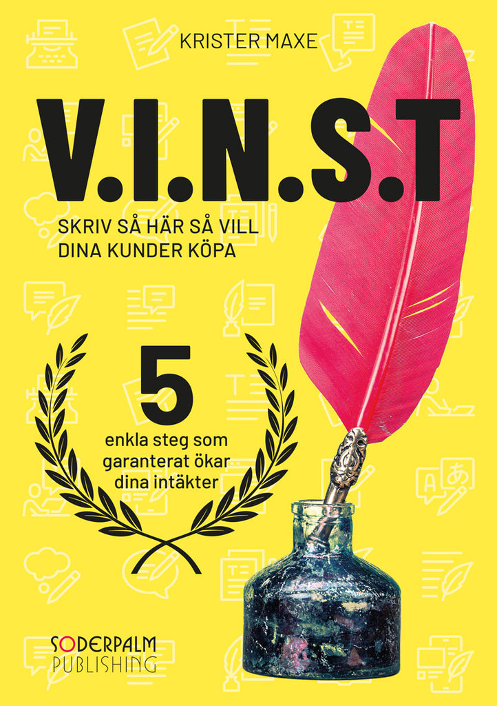 V.I.N.S.T – Skriv så här så vill dina kunder köpa - Krister Maxe ...