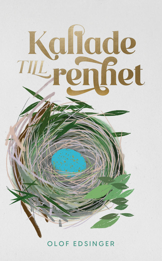 Kallade till renhet - Olof Edsinger - Pehmeäkantinen | Suomalainen.com