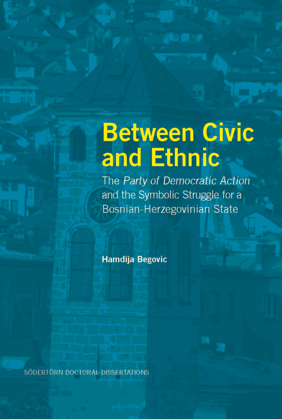 Between Civic and Ethnic: The Party of Democratic Action and the Symbo ...