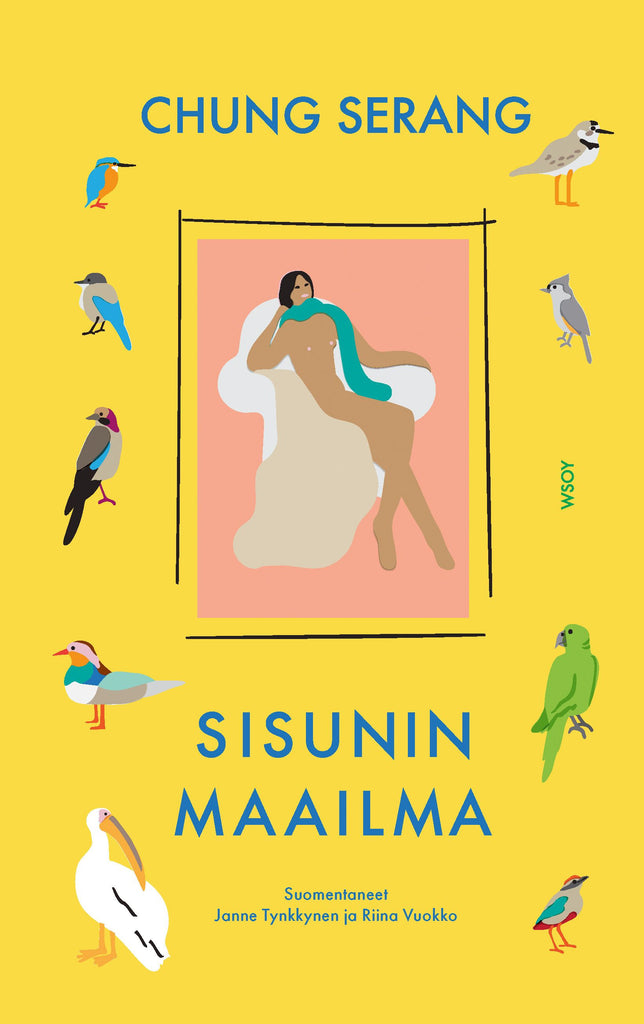 Sisunin maailma - Serang Chung - Kovakantinen | Suomalainen.com
