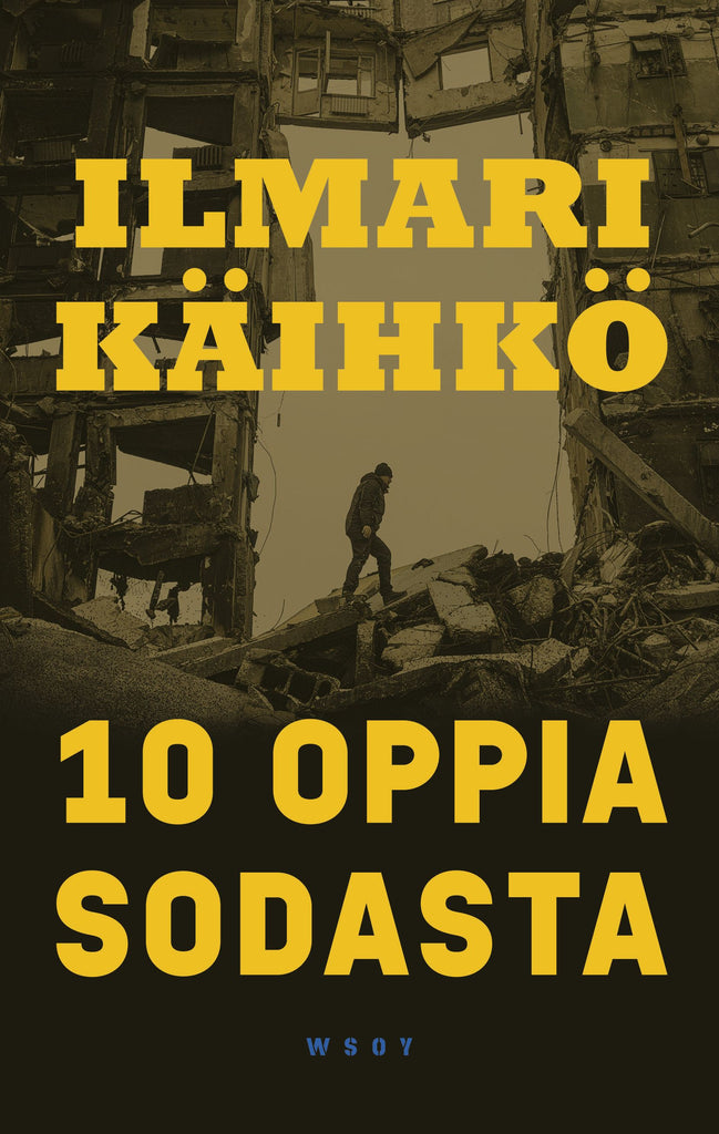 10 oppia sodasta - Ilmari Käihkö - E-kirja | Suomalainen.com