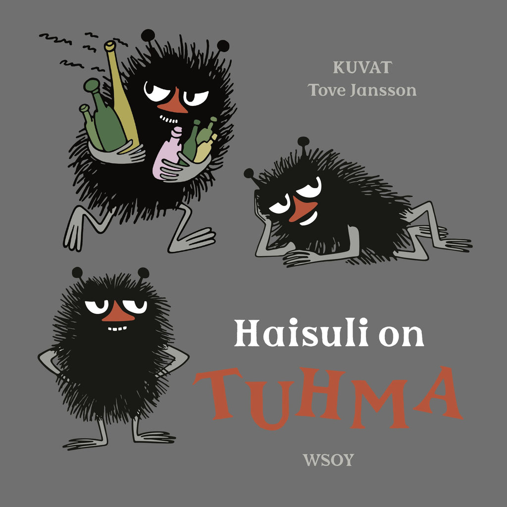 Haisuli on TUHMA - Tove Jansson - Pahvisivuinen | Suomalainen.com